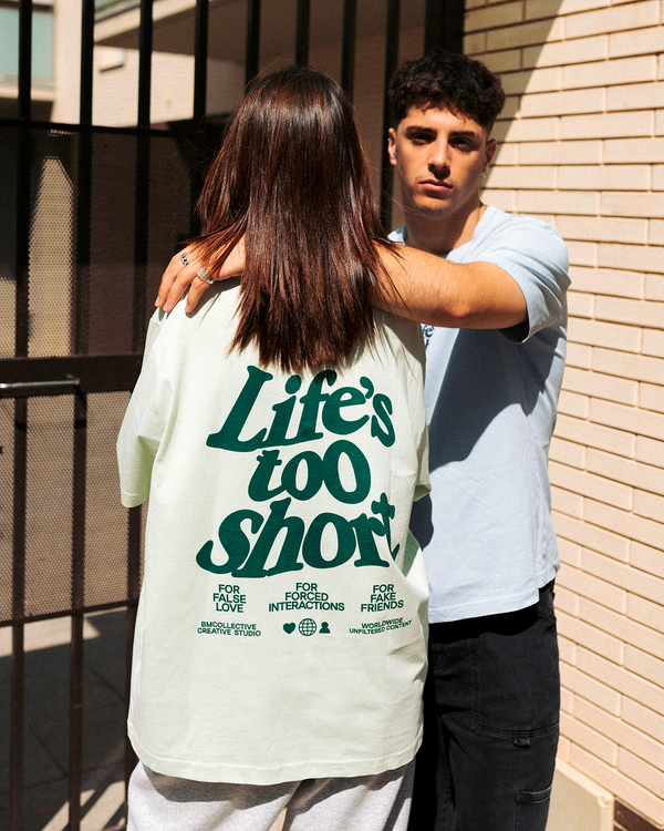 Life's Too Short Green Tee – BMCollective
